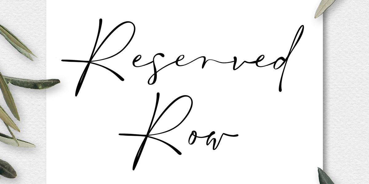 Reserved Row Sign for Wedding, Ready to Print, Reserved Seating Sign ...